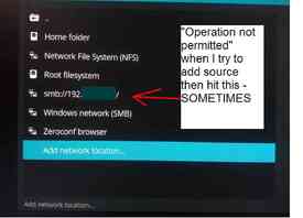 "Operation not permitted" intermittently when adding source from SMB - General Support ...